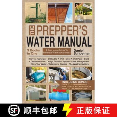 【3-4周达】The Prepper's Water Manual: An Illustrated Resource Guide For Smart Preppers And Owners Of... [9780796152503]