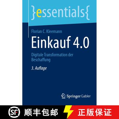 【3-4周达】Einkauf 4.0 : Digitale Transformation der Beschaffung (3., vollst. akt. u. überarb. Aufla... [9783658469665]