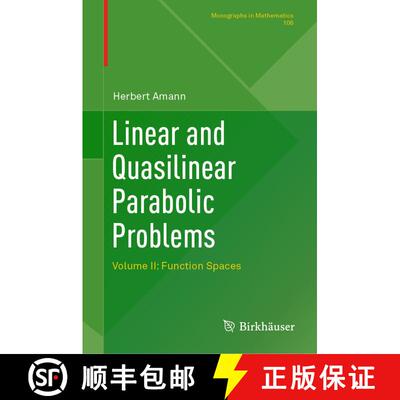 【3-4周达】精装 Linear and Quasilinear Parabolic Problems : Volume II: Function Spaces [9783030117627]