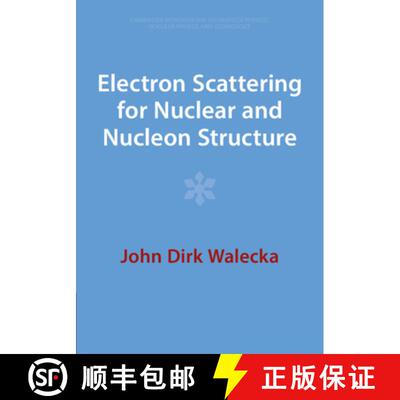【3-4周达】Electron Scattering for Nuclear and Nucleon Structure [9781009290593]