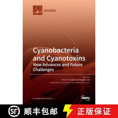【3-4周达】Cyanobacteria and Cyanotoxins: : New Advances and Future Challenges [9783039218387]