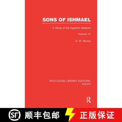 【3-4周达】Sons of Ishmael (Rle Egypt): A Study of the Egyptian Bedouin [9781138118683]