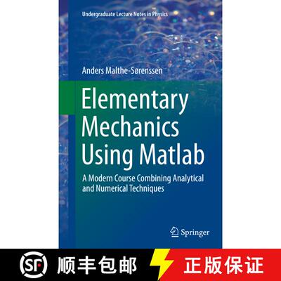 【3-4周达】Elementary Mechanics Using Matlab : A Modern Course Combining Analytical and Numerical Tec... [9783319386737]