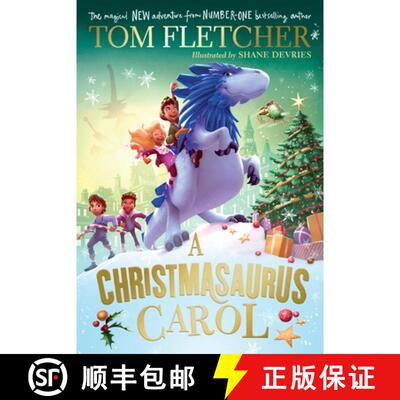 【3-4周达】A Christmasaurus Carol : A brand-new festive adventure from number-one-bestselling author ... [9780241595893]