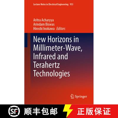 【3-4周达】精装 New Horizons in Millimeter-Wave, Infrared and Terahertz Technologies [9789811963001]