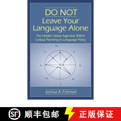 【3-4周达】精装 DO NOT Leave Your Language Alone : The Hidden Status Agendas Within Corpus Planning i... [9780805850239]
