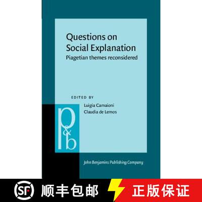 【3-4周达】Questions on Social Explanation: Piagetian themes reconsidered [9789027225467]