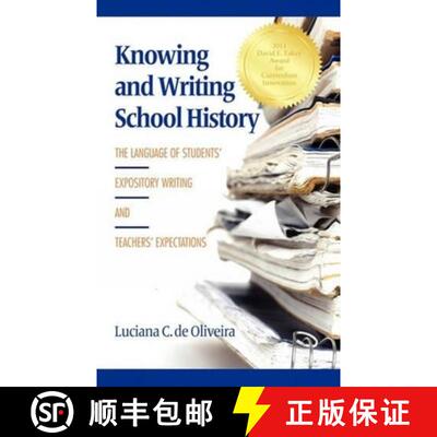 【3-4周达】精装 Knowing and Writing School History: The Language of Students' Expository Writing and ... [9781617353376]
