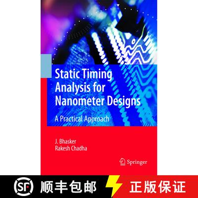 【3-4周达】精装 Static Timing Analysis for Nanometer Designs : A Practical Approach [9780387938196]