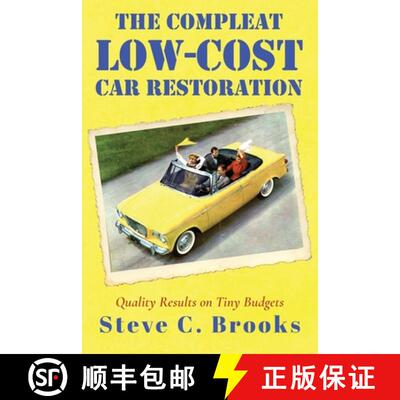 【3-4周达】The Compleat Low-Cost Car Restoration: Impressive Interiors, Brilliant Bodies and Marvello... [9780648752257]