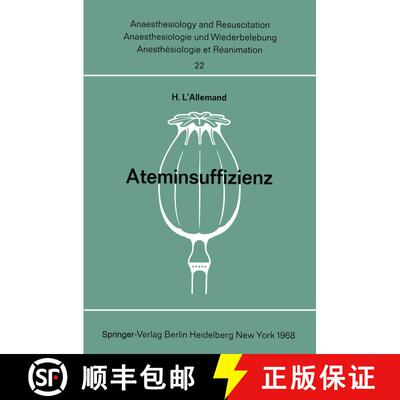 【3-4周达】Ateminsuffizienz : Pathophysiologie, Klinik und Therapie der akuten Formen in der Chirurgie [9783540040392]