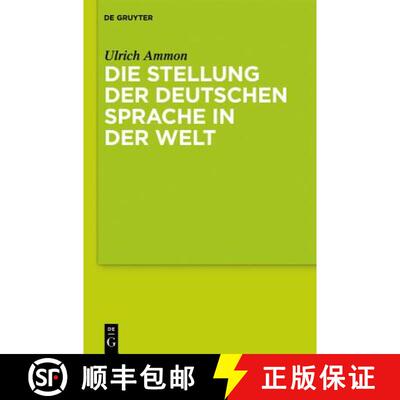 【3-4周达】Die Stellung Der Deutschen Sprache in Der Welt [9783110606584]