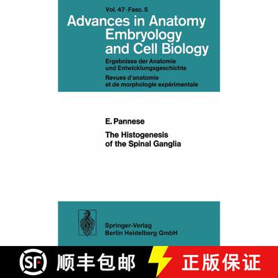 【3-4周达】The Histogenesis of the Spinal Ganglia [9783540063438]