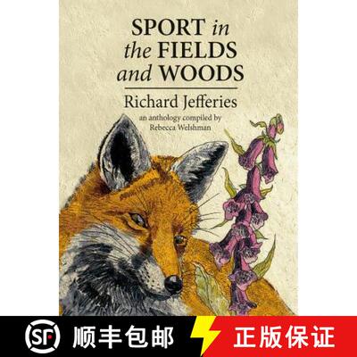 【3-4周达】Sport in the Fields and Woods: An anthology compiled by Rebecca Welshman [9781910723401]