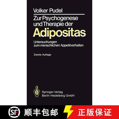 【3-4周达】Zur Psychogenese und Therapie der Adipositas: Untersuchungen zum menschlichen Appetitverha... [9783540112426]