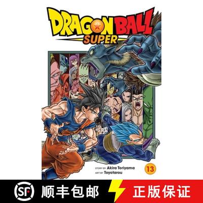 【3-4周达】Dragon Ball Super, Vol. 13:Dragon Ball Super [9781974722815]