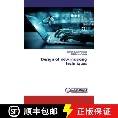 预订 Design of new indexing techniques [9786202524438]