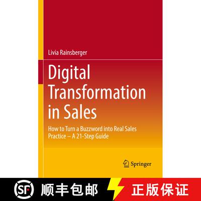 【3-4周达】Digital Transformation in Sales : How to Turn a Buzzword into Real Sales Practice - A 21-S... [9783658388898]
