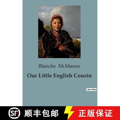 【3-4周达】Our Little English Cousin: Exploring the Lives and Adventures of Young English Cousins [9791041825486]