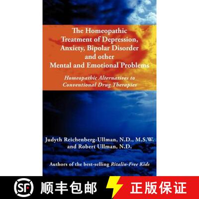 【3-4周达】The Homeopathic Treatment of Depression, Anxiety, Bipolar and Other Mental and Emotional P... [9780964065406]
