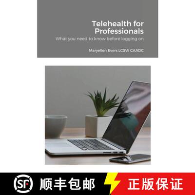 【3-4周达】Telehealth for Professionals: What you need to know before logging on [9781716774911]