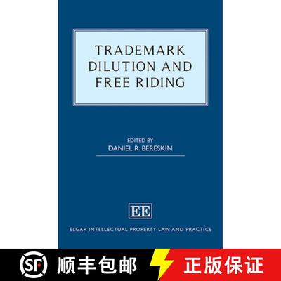 【3-4周达】Trademark Dilution and Free Riding [9781035312399]