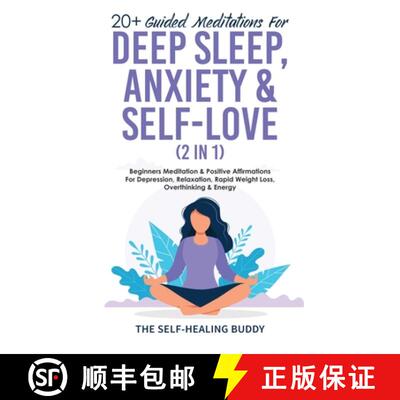 【3-4周达】20+ Guided Meditations For Deep Sleep, Anxiety & Self-Love (2 in 1): Beginners Meditation ... [9781801349239]