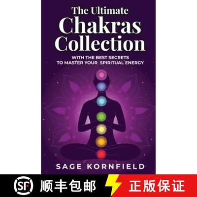 【3-4周达】The Ultimate Chakras Collection with the Best Secrets to Master Your Spiritual Energy [9781639701179]