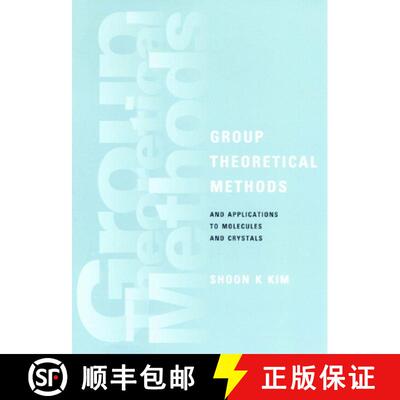 【3-4周达】精装 Group Theoretical Methods and Applications to Molecules and             Crystals [9780521640626]