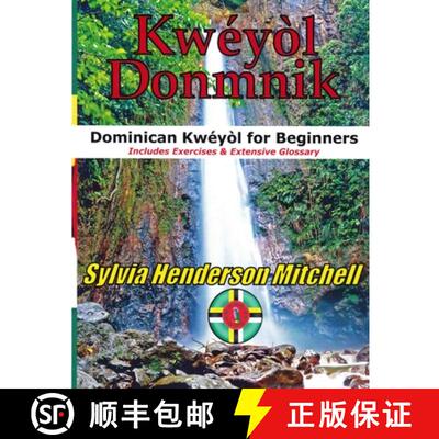 【3-4周达】Kwéyòl Donmnik:  Dominican Kwéyòl for Beginners [9781291577181]