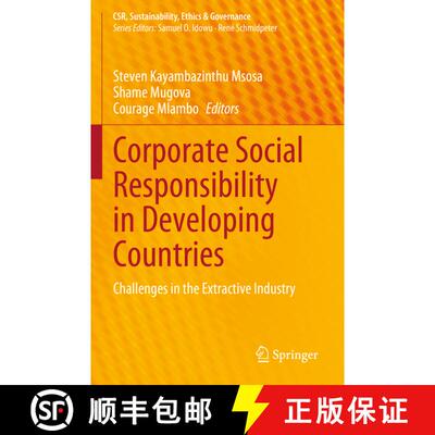 【3-4周达】Corporate Social Responsibility in Developing Countries: Challenges in the Extractive Indu... [9783031275142]