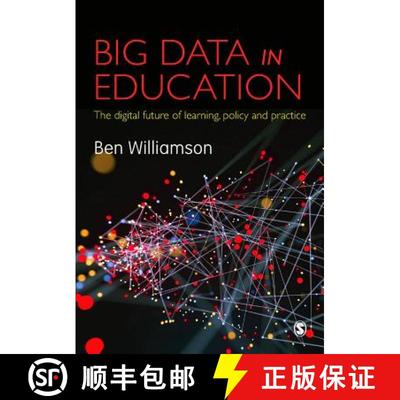 【3-4周达】Big Data in Education: The digital future of learning, policy and practice [9781473948006]