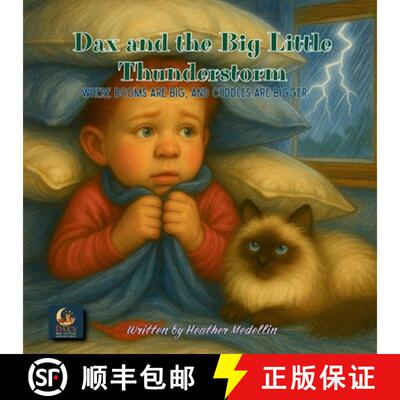 【3-4周达】Dax and the Big Little Thunderstorm: Where Booms Are Big, and Cuddles Are Bigger [9781969016103]