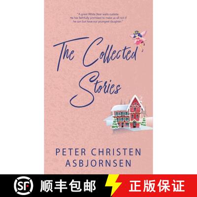 【3-4周达】The Collected Stories of Peter Christen Asbjornsen [9789370482357]
