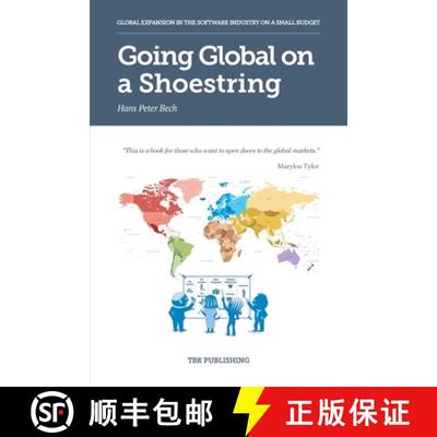 【3-4周达】Going Global on a Shoestring: Global Expansion in the Software Industry on a Small Budget [9788793116283]