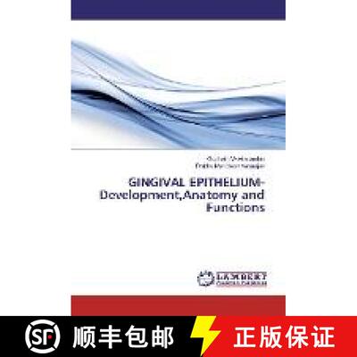 预订 GINGIVAL EPITHELIUM-Development,Anatomy and Functions [9783330012851]