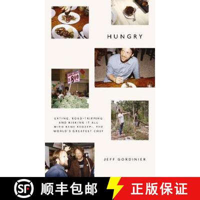 【3-4周达】Hungry: Eating, Road-Tripping, and Risking it All with Rene Redzepi, the Greatest Chef in ... [9781785785856]