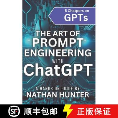 【3-4周达】The Art of Prompt Engineering with chatGPT: A Hands-On Guide [9781739296711]
