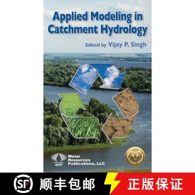 【3-4周达】APPLIED MODELING IN CATCHMENT HYDROLOGY [9781887201964]