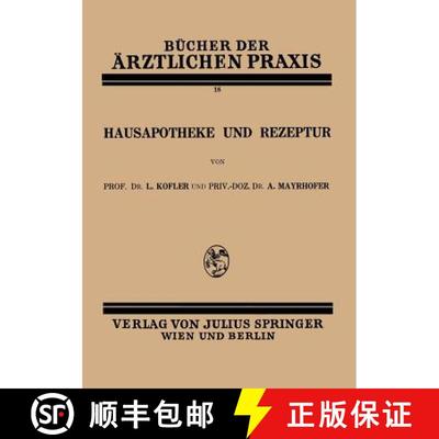【3-4周达】Hausapotheke und Rezeptur : Band 18 [9783709156582]