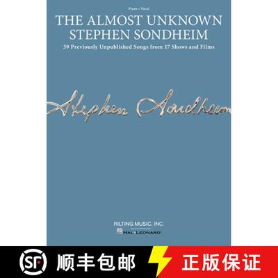 【3-4周达】The Almost Unknown Stephen Sondheim: 39 Previously Unpublished Songs from 17 Shows and Fil... [9781495011535]