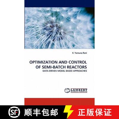 预订 Optimization and Control of Semi-Batch Reactors [9783844302424]