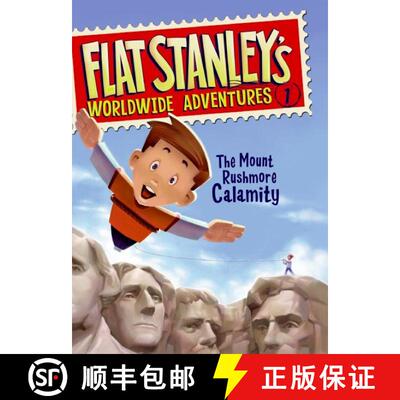 【3-4周达】Flat Stanley's Worldwide Adventures #1: The Mount Rushmore Calamity [9780061429910]