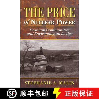 【3-4周达】The Price of Nuclear Power – Uranium Communities and Environmental Justice [9780813569796]