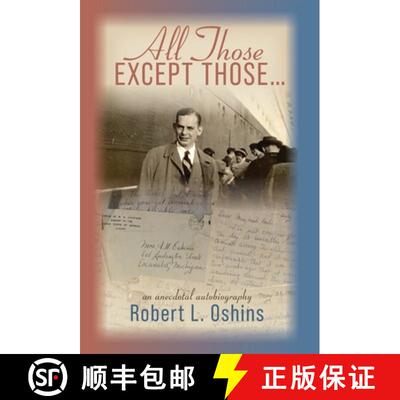 【3-4周达】精装 All Those Except Those...An Anecdotal Autobiography [9781735061238]