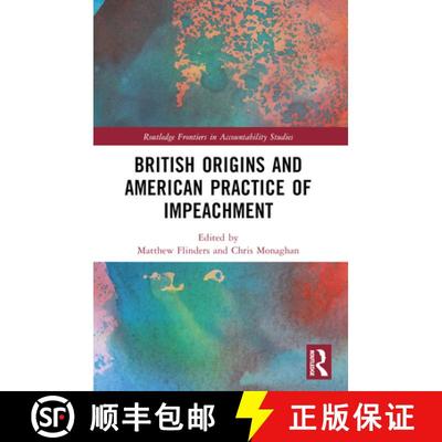 【3-4周达】British Origins and American Practice of Impeachment [9781032187303]