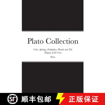 【3-4周达】Plato Collection: Crito, Apology, Euthyphro, Phaedo and The Allegory of the Cave [9781667157429]