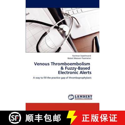 预订 Venous Thromboembolism & Fuzzy-Based Electronic Alerts [9783848448401]