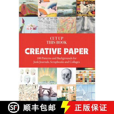 【3-4周达】Cut Up This Book: Creative Papers: 100 Patterns and Backgrounds for Junk Journals, Scrapbo... [9781837760893]