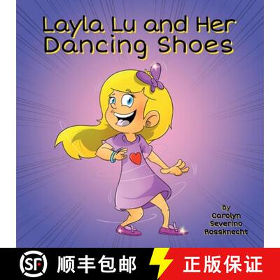 【3-4周达】Layla Lu and Her Dancing Shoes [9781736159040]